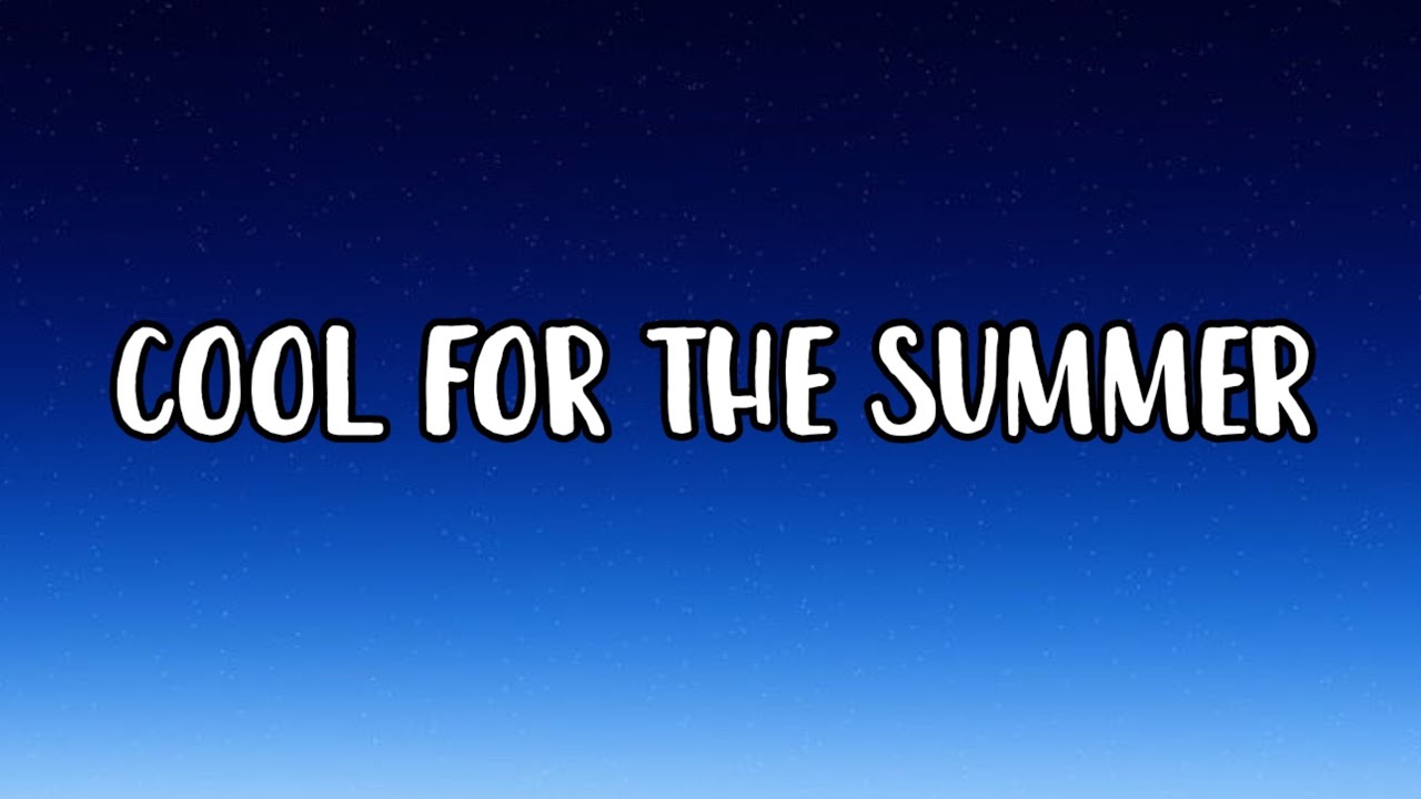Demi Lovato - Cool for the Summer (Lyrics) - YouTube