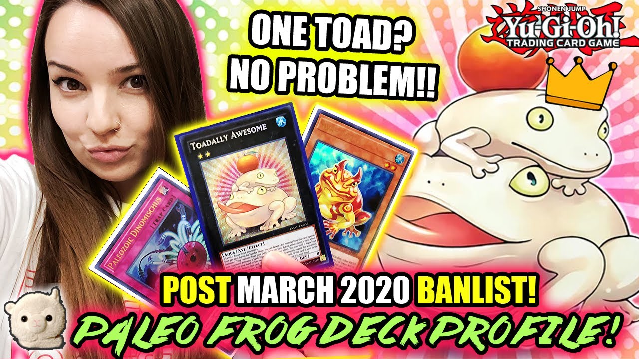 Yu-Gi-Oh! Paleo-Frog Deck Profile w/ Test Hands! POST March 2020 ...