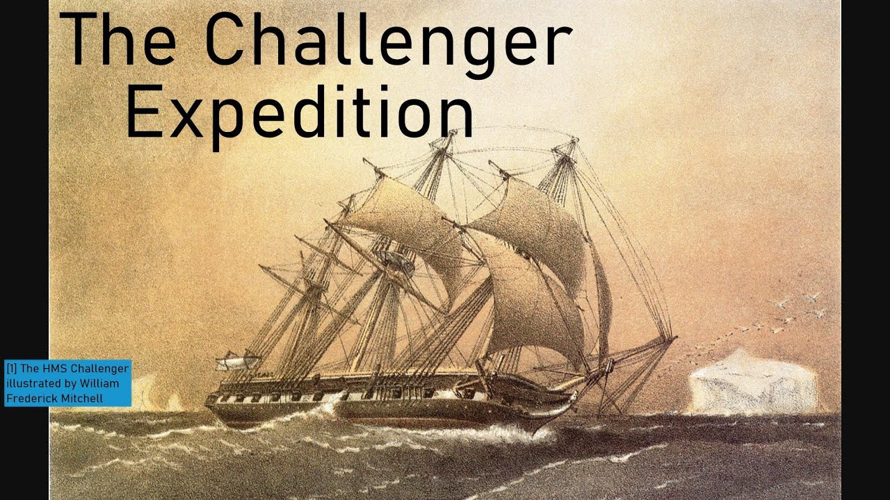 The Challenger Expedition - YouTube