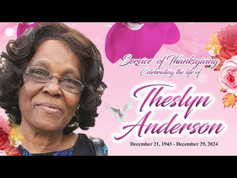Thanksgiving Servuce for Theslyn Anderson - YouTube