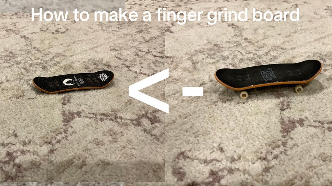 How to make a grind finger board - YouTube