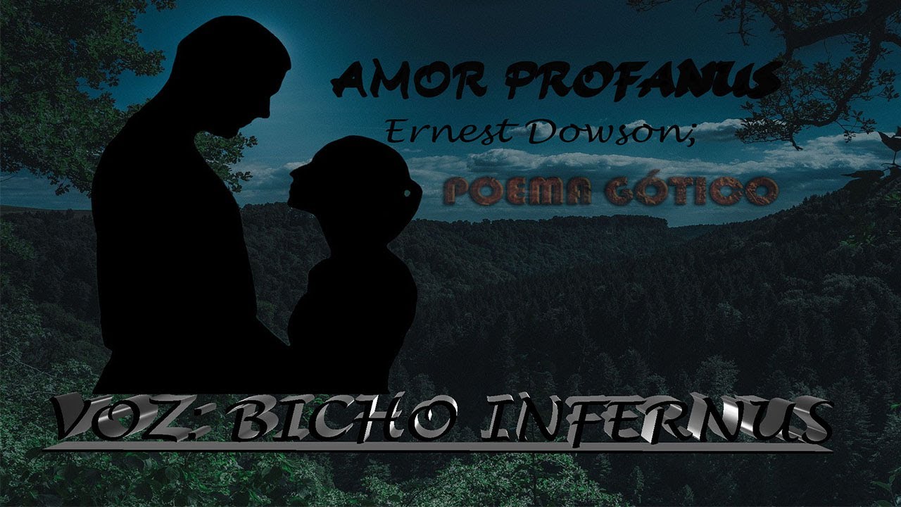 Poema de AMOR gótico ( Amor Profanus) - YouTube