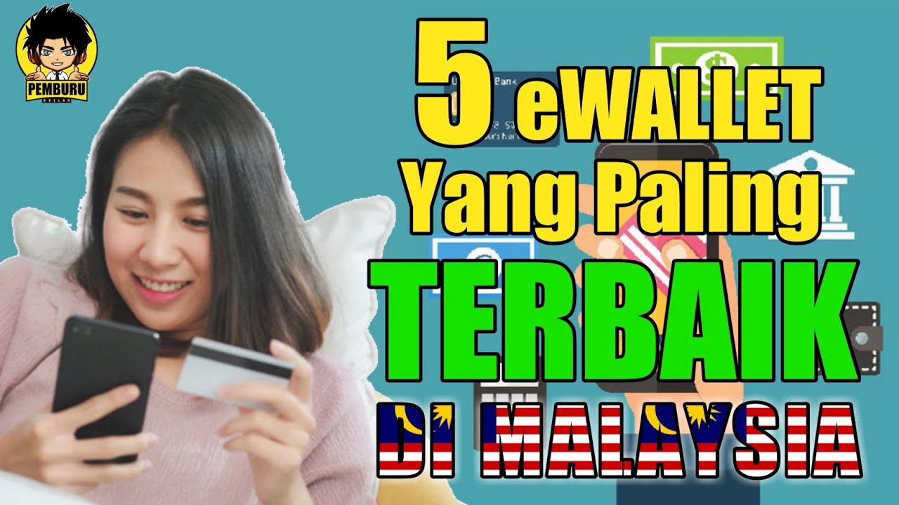 5 E-WALLET MALAYSIA Paling Terbaik Yang Patut Anda Tahu - YouTube