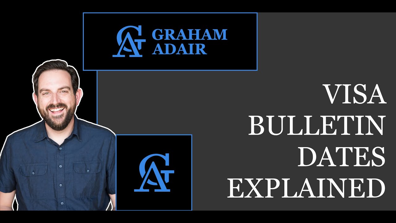 Immigration Now: Visa Bulletin Dates Explained - YouTube