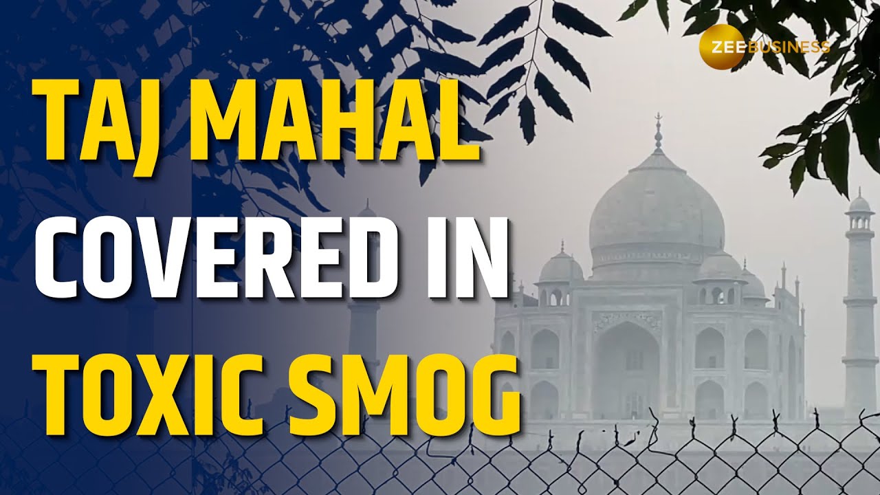 Taj Mahal Shrouded in Smog Amid Pollution Crisis | Taj Mahal ...
