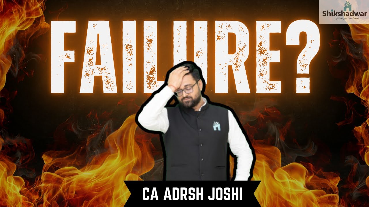 How to manage Failure in CA Exams? | CA Adarsh Joshi - YouTube