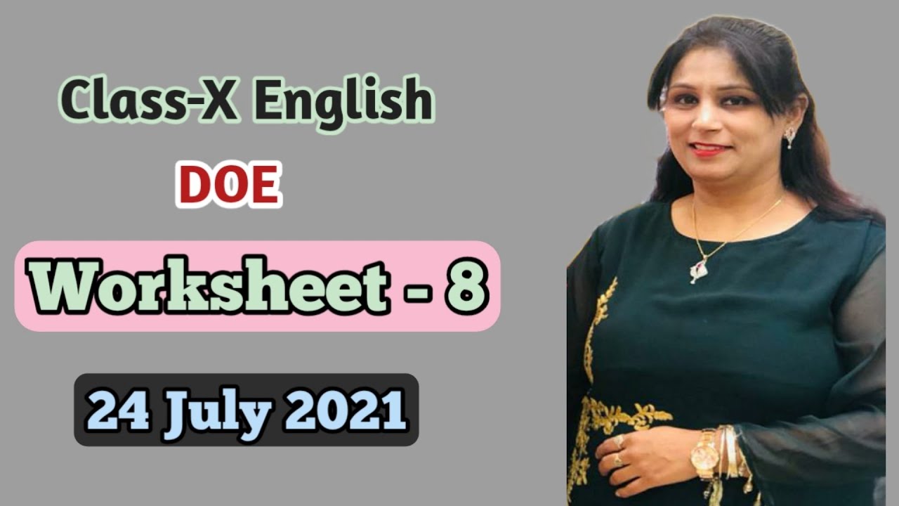 doe | Worksheet 8 | english | class10 | 24 july 2021| doe worksheet 8 ...