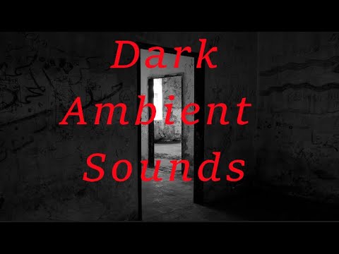 Dark Ambient Sounds - Atmospheric Soundtrack - YouTube