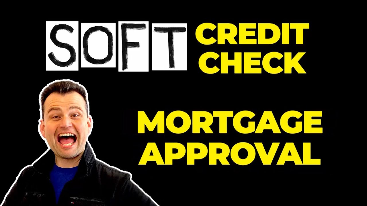 Buy a House with a Soft Credit Check! - YouTube