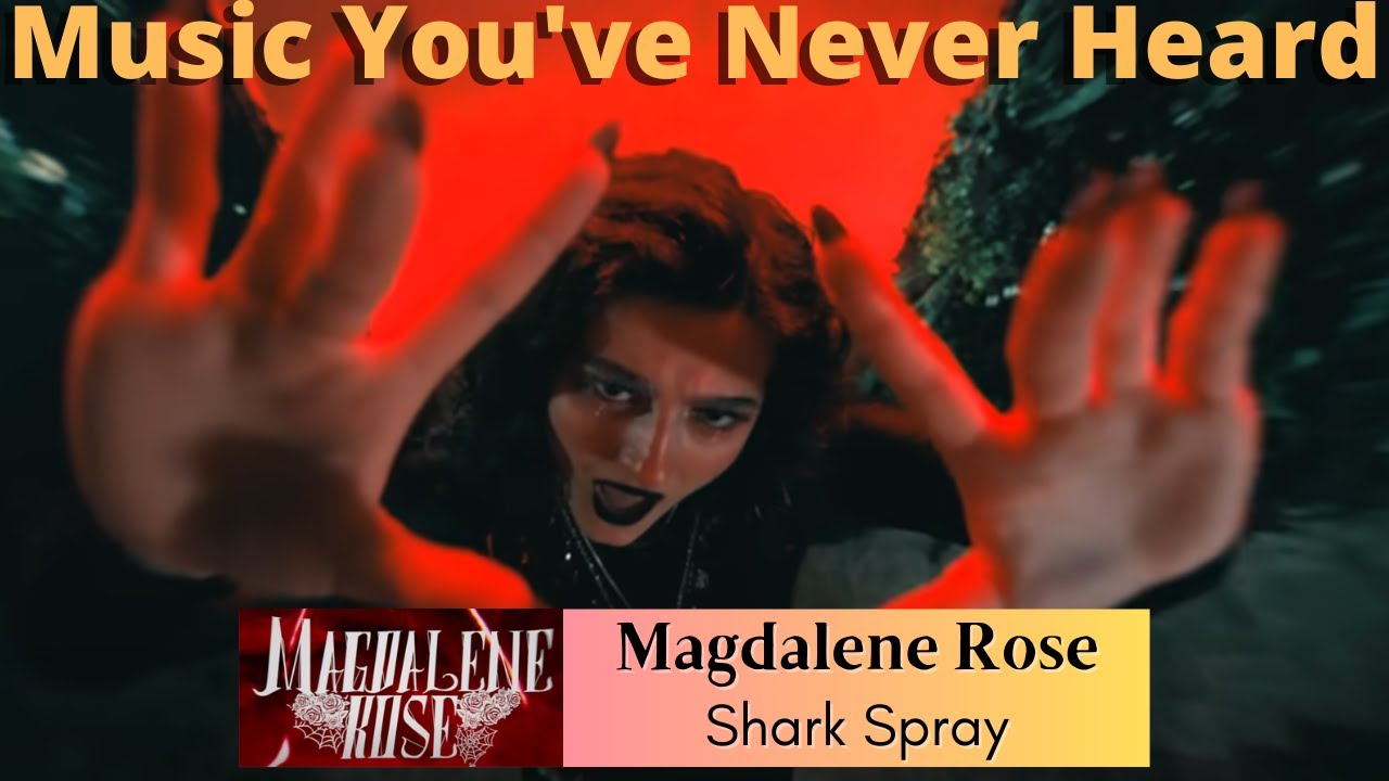 MYNH: Magdalene Rose - Shark Spray! This Singer Has All The Voices ...