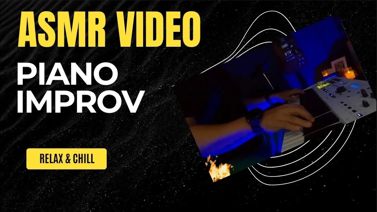 ASMR Video: Piano Improv Trigger Redeem Improvisacion Piano - YouTube