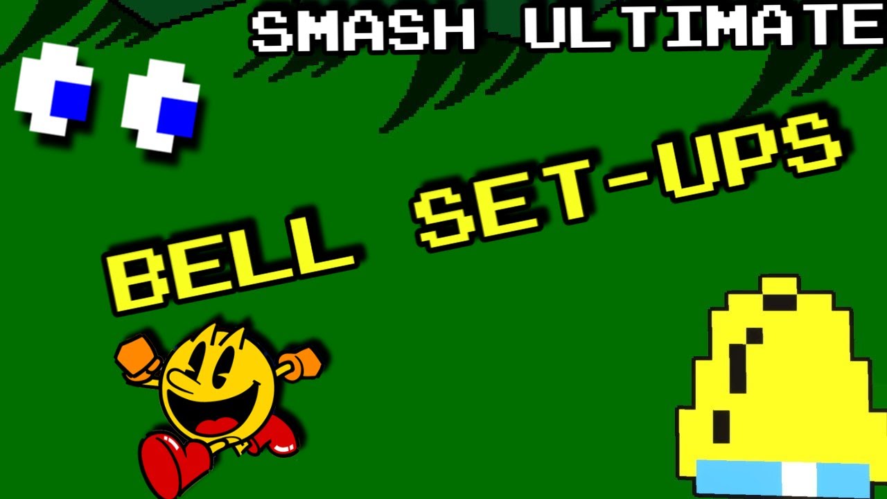 (Ssbu Pac man) A few bell Set-ups - YouTube