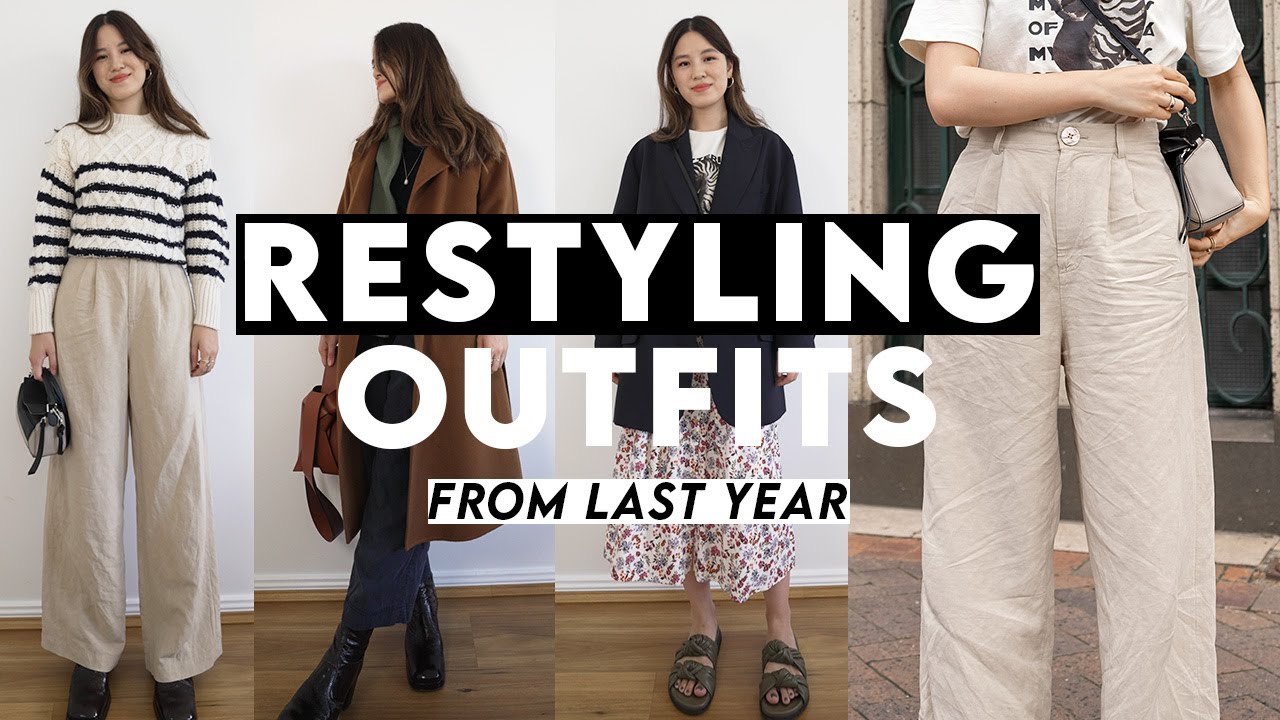 How I'm Restyling Last Year's Outfits | My Style Evolution - YouTube