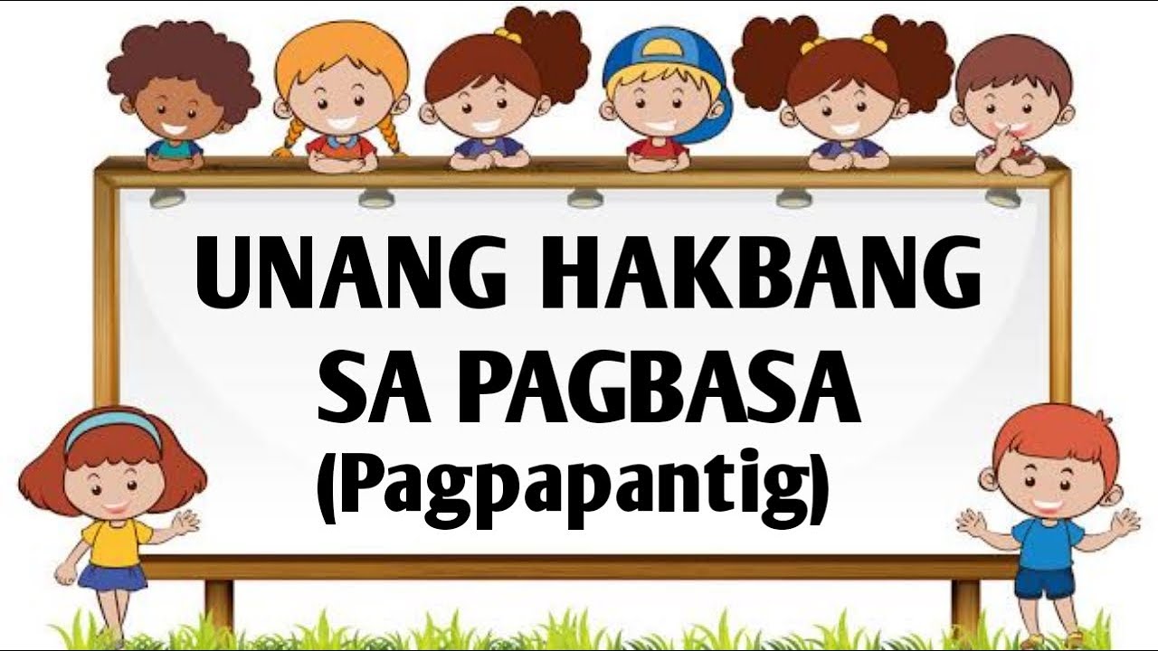 UNANG HAKBANG SA PAGBASA || PAGPAPANTIG || ABAKADA - YouTube