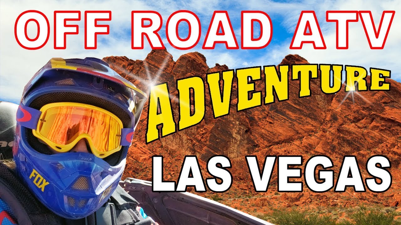 ATV | Off Road 4x4 Trail Riding Adventure | Las Vegas Nevada Valley of ...