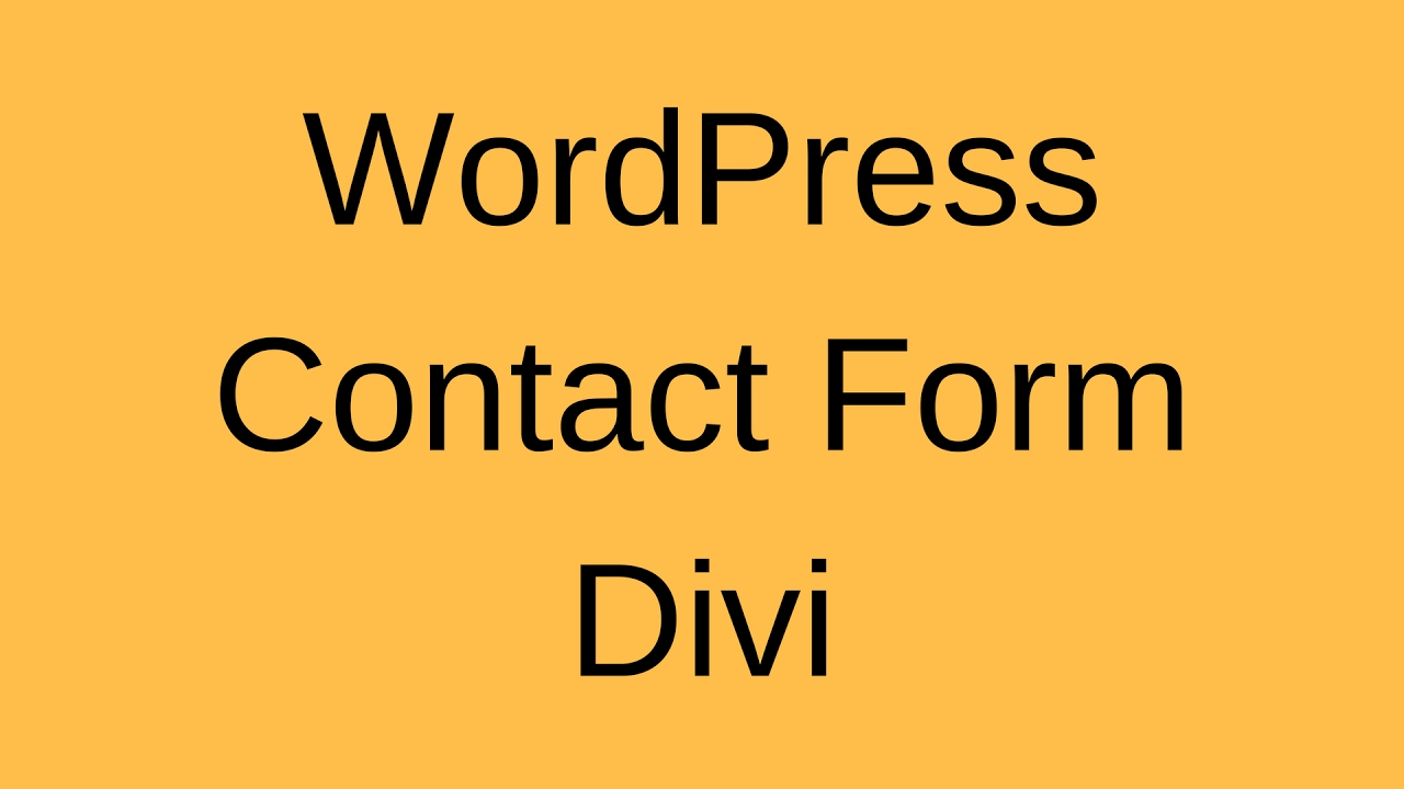 Setup Contact Form with Divi - WordPress - YouTube