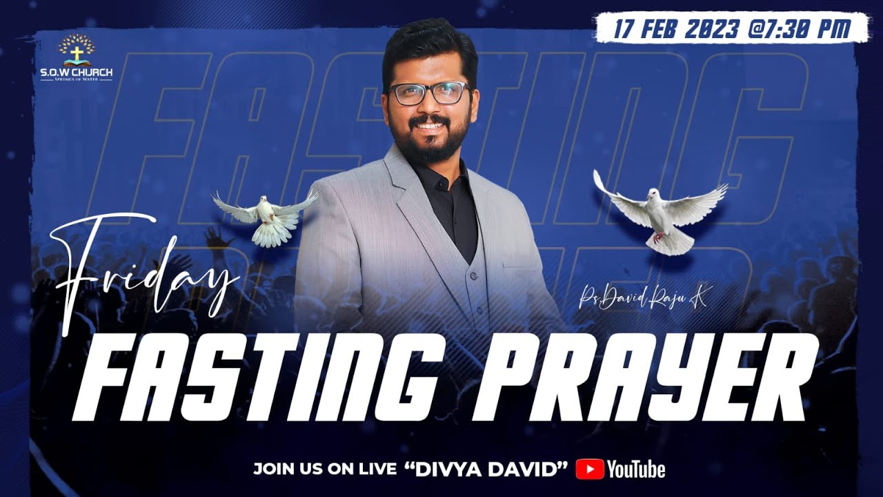 Friday Fasting Prayer Live | Ps. David Raju | Ps. Divya David | SOW ...