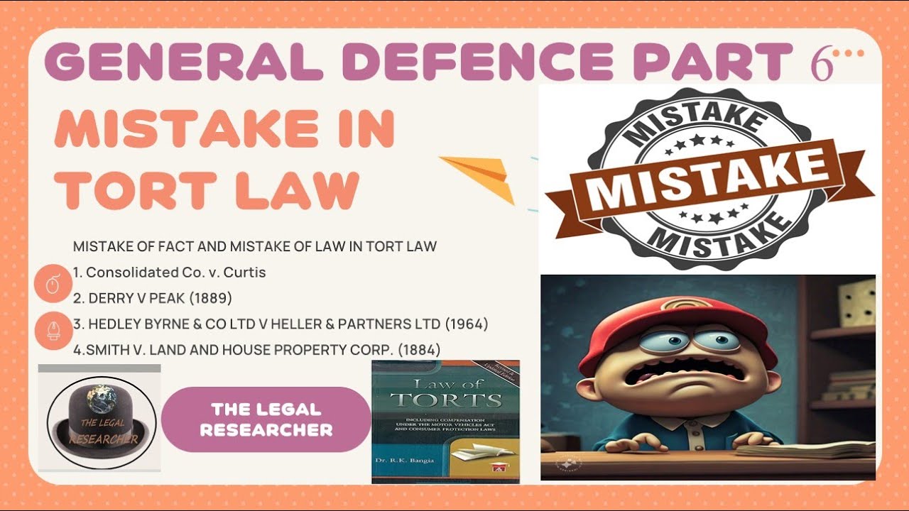 MISTAKE OF FACT AND MISTAKE OF LAW II - GENERAL DEFENCE IN TORT PART 6 ...