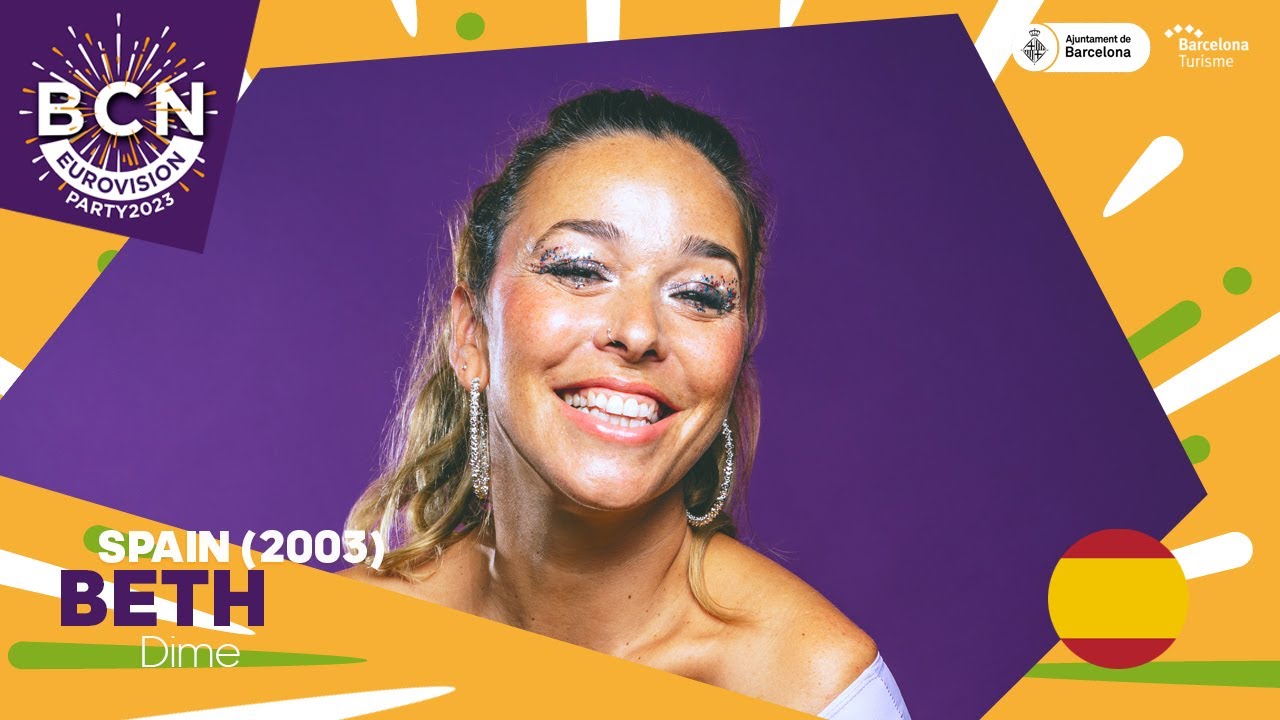 BETH - Dime | Spain 2003 | BCN Eurovision 2023 - YouTube