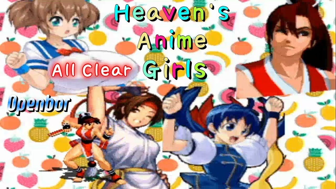 [OpenBOR]Heaven's Anime Girls(헤븐스 애니메이 걸스)원코인 All Clear - YouTube