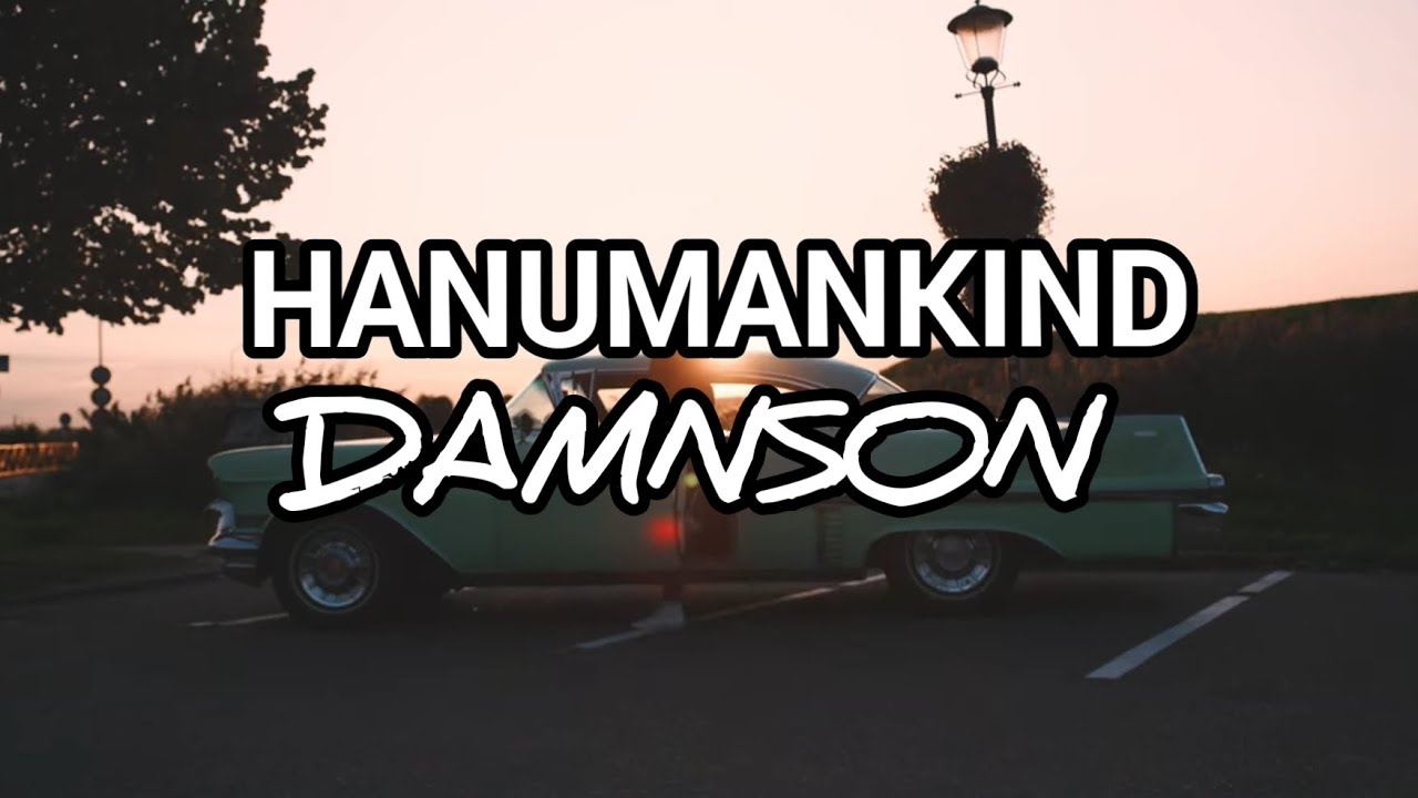 Hanumankind–Damnson (Lyric Visualizer)| Damnson Lyrics - YouTube