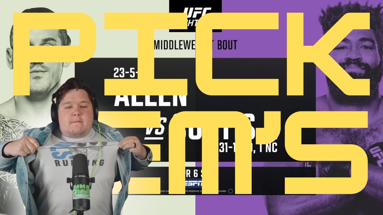 UFC Pick Em's Allen Vs. Curtis - YouTube
