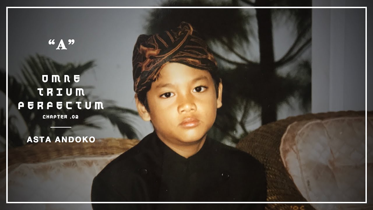 RAN | "A" Omne Trium Perfectum Chapter .02; Asta Andoko - YouTube