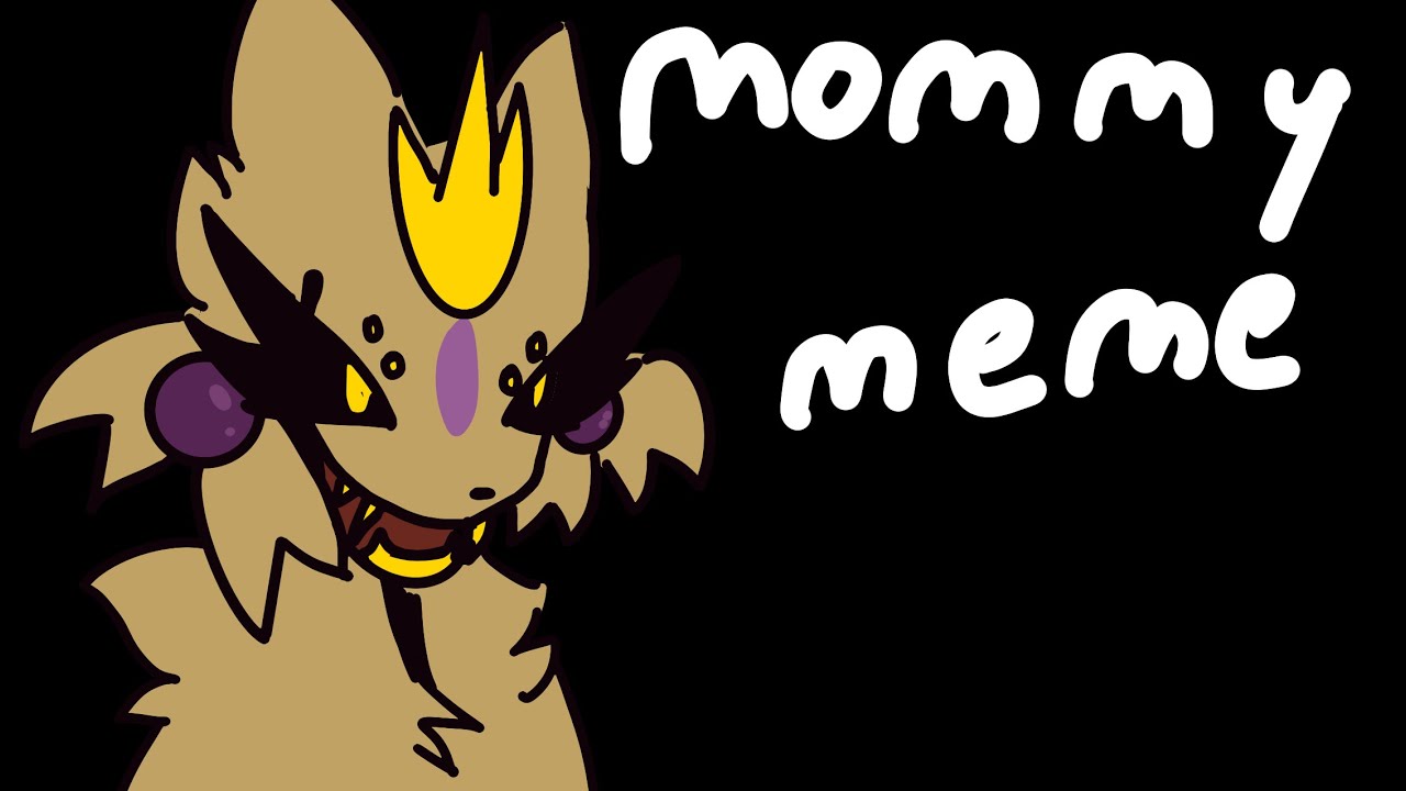 Mommy animation meme - YouTube