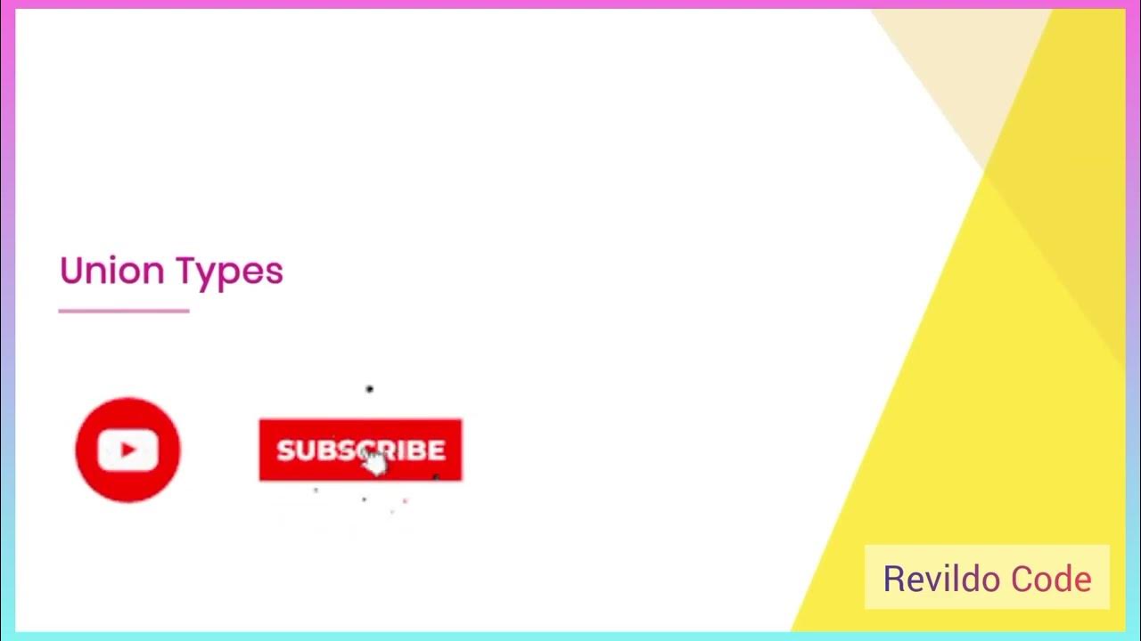 Unions in typescript | Typescript course | Full tutorial for beginners | #revildo_code - YouTube