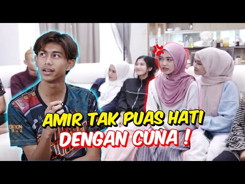 AMIR TAK PUAS HATI DENGAN CUNA ! - APA DAH JADI ? - YouTube