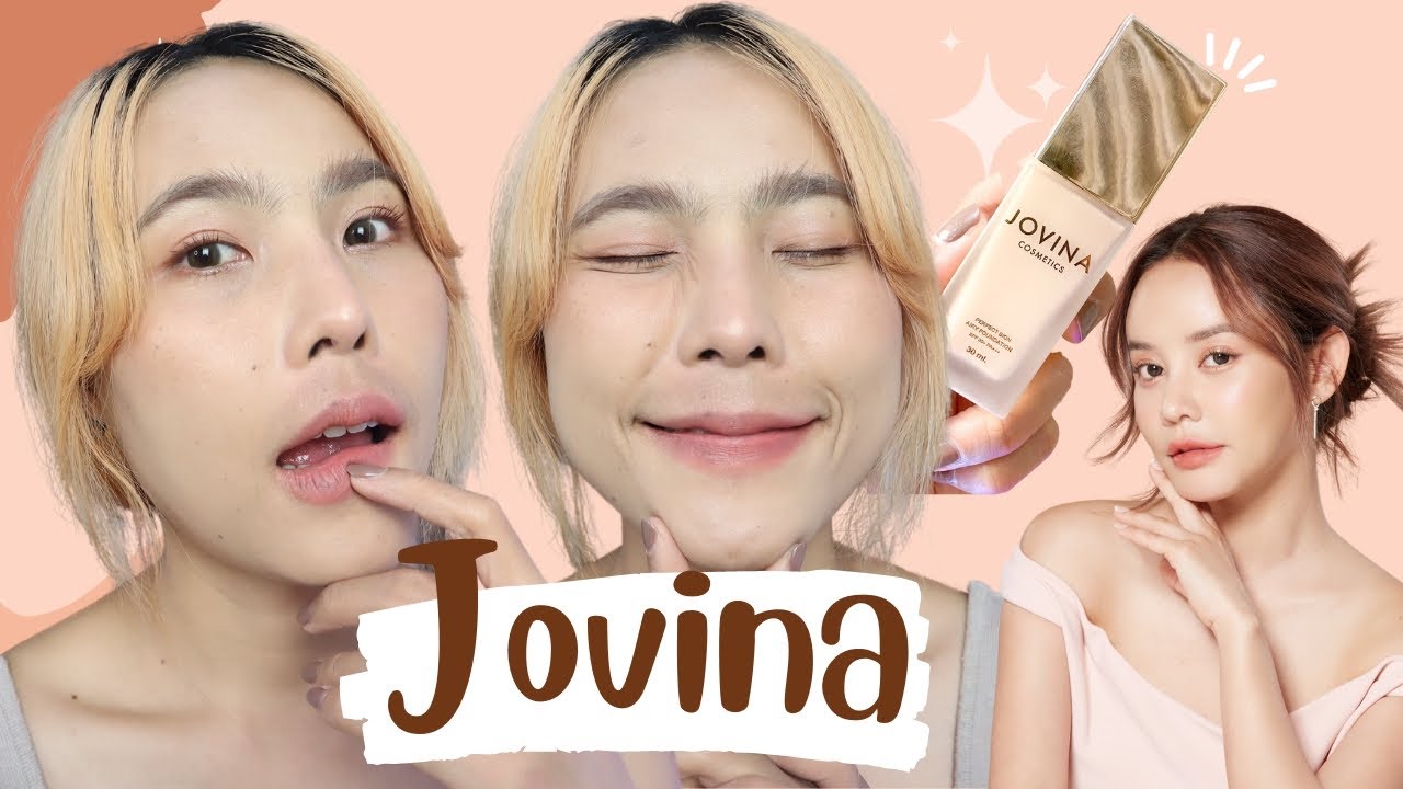 New Jovina รองพื้นใหม่!ของโจวีน่าจะเป็นไง มาลองกัน | Oilly - YouTube