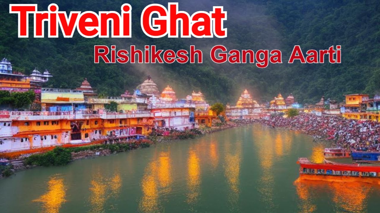 RISHIKESH Food, Triveni Ghat Ganga Aarti, Tourist Places, & more - YouTube