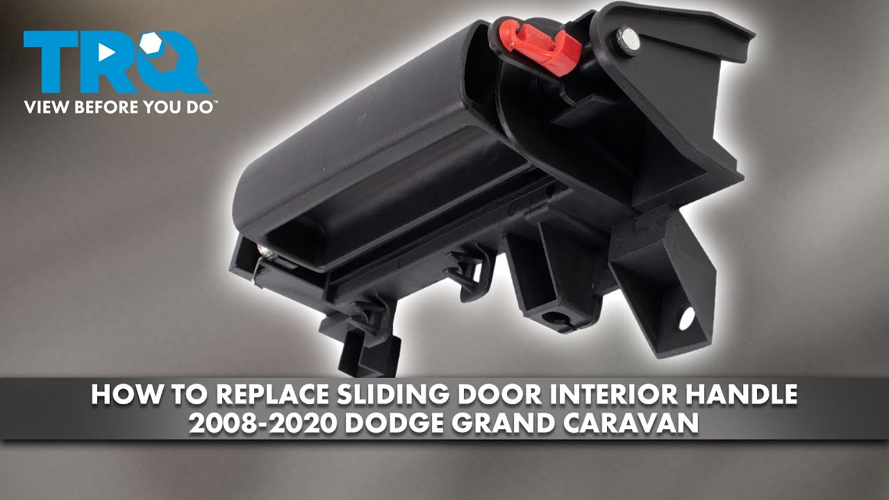 How to Replace Sliding Door Inner Door Handles 2008-2020 Dodge Grand ...