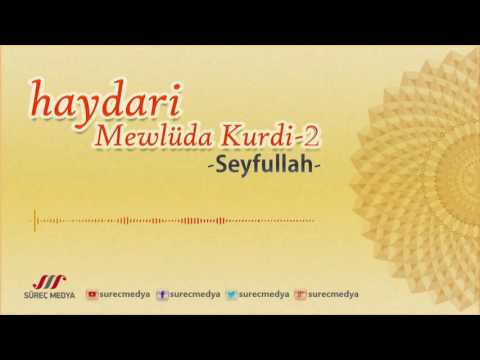 Haydari Mewlüd - Track 2 - Mewlüda Kurdi - Seyfullah