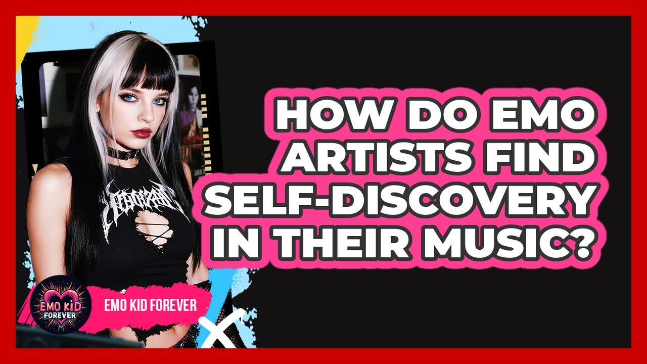 How Do Emo Artists Find Self-discovery In Their Music? - Emo Kid ...