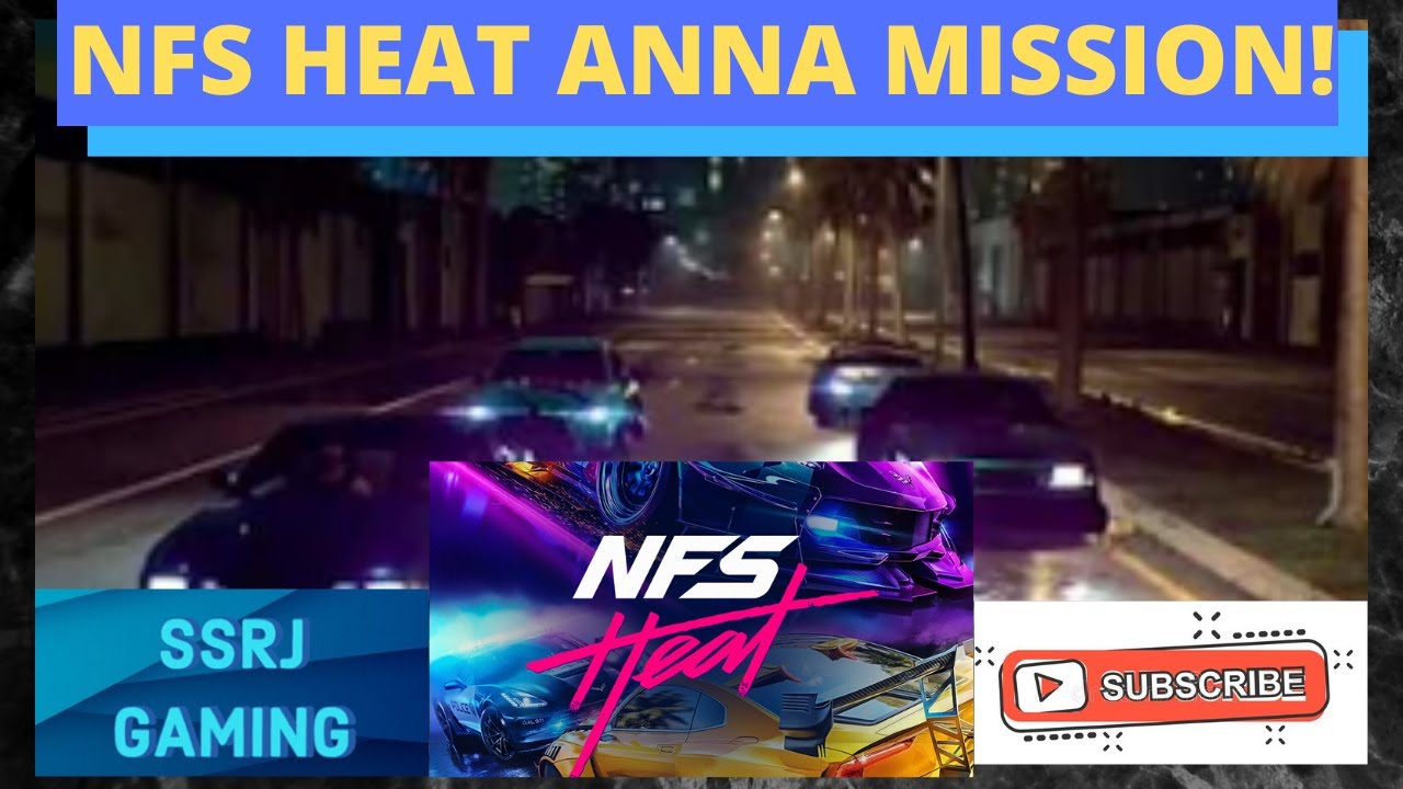 NFS Heat Anna Mission | SSRJ Gaming - YouTube