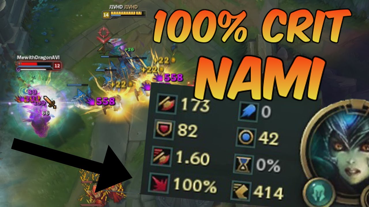 WHEN NAMI GOES 100% CRIT - League of Legends - YouTube