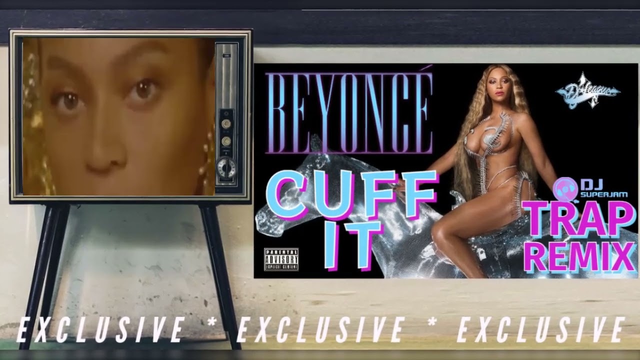 BEYONCE - CUFF IT TRAP REMIX - YouTube