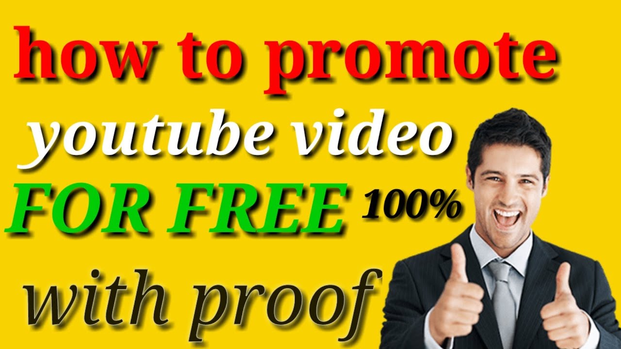 How to promote youtube video free | And how to gain views 100% free ...