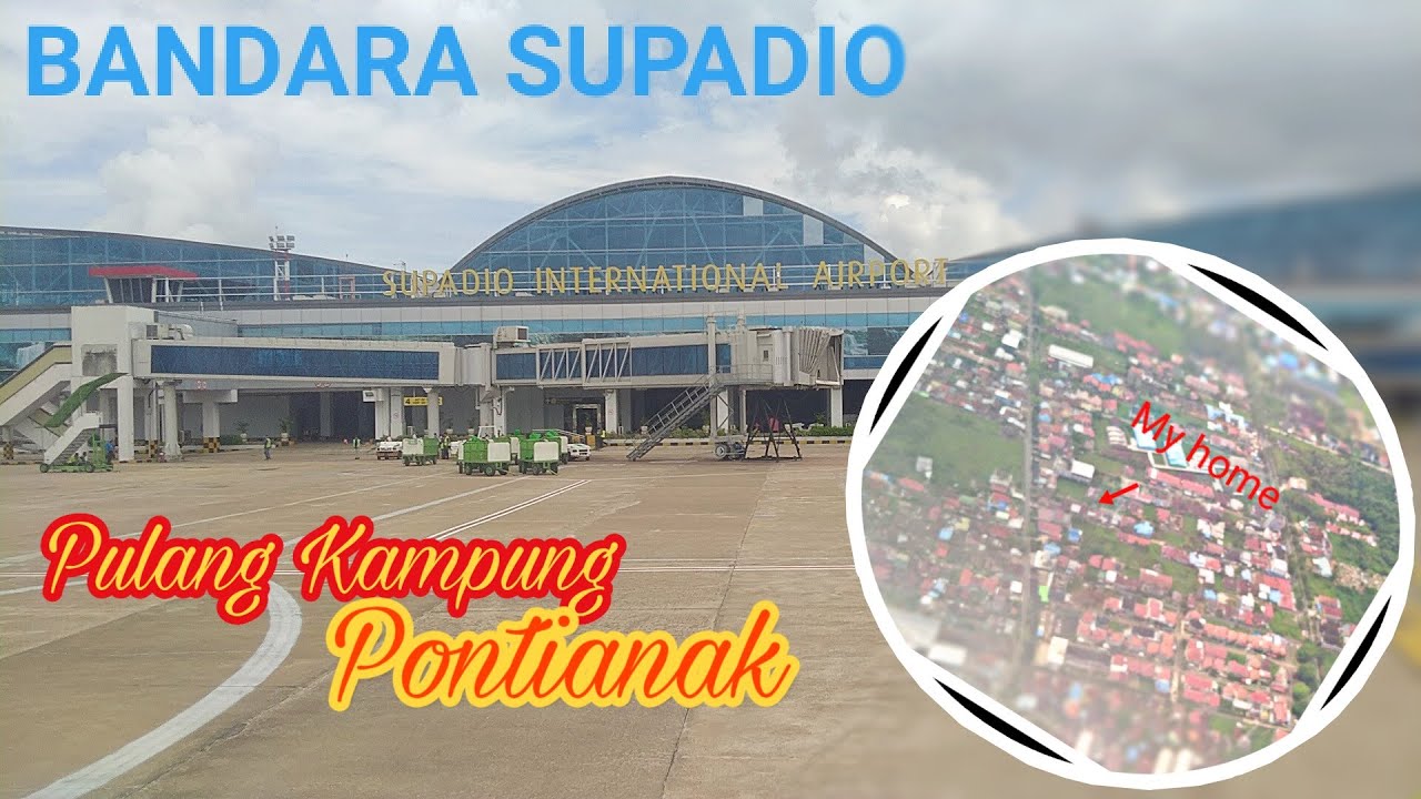 Landing di Bandara Supadio Pontianak - YouTube