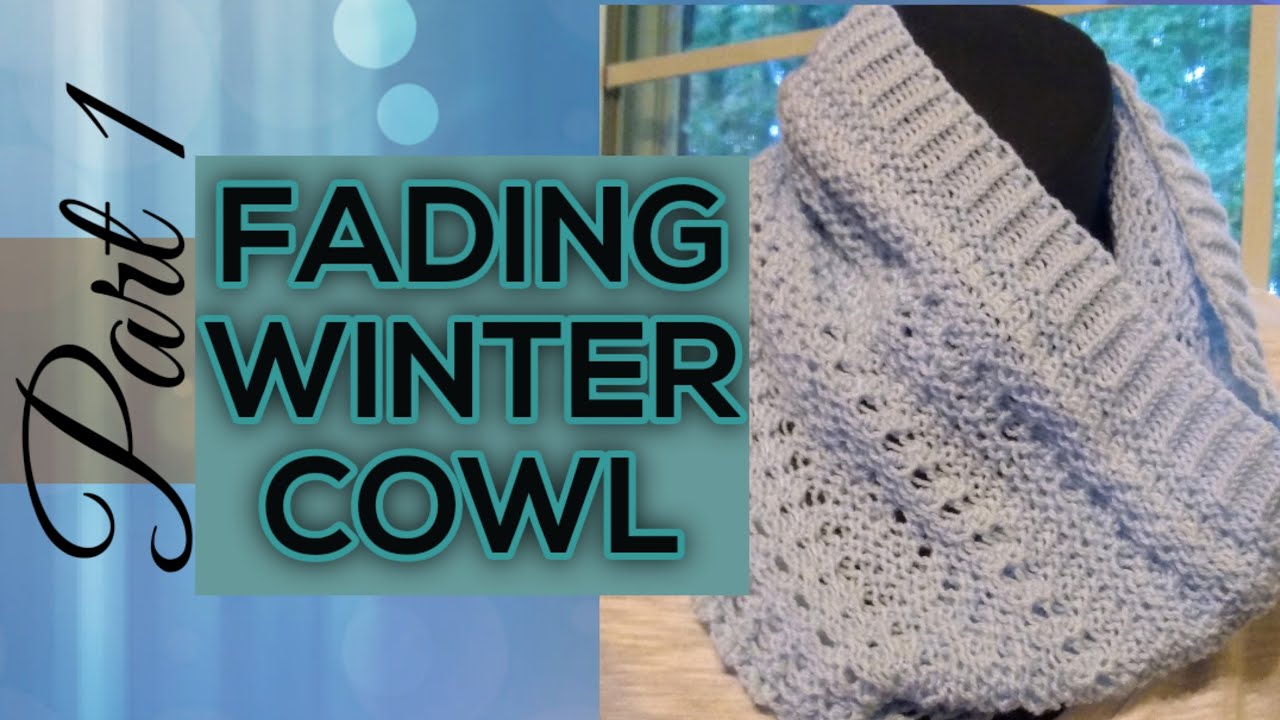Fading Winter Cowl Loom Along | Part 1| Introduction/Cast On - YouTube