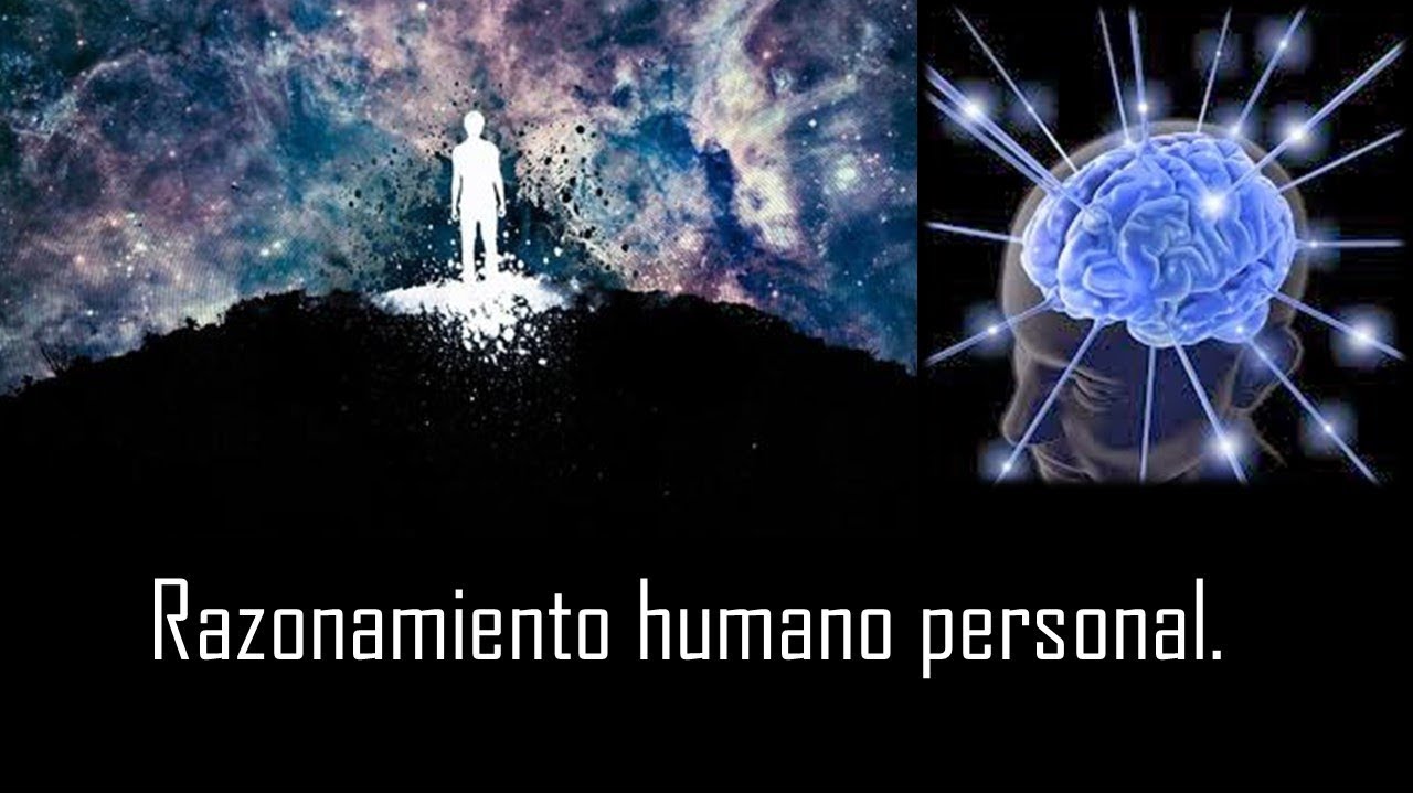 Razonamiento humano personal - YouTube