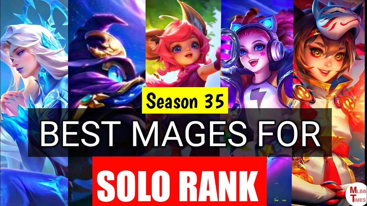 Best Meta Mages For Solo Rank Season 35 Mobile Legends | Best Heroes in ...
