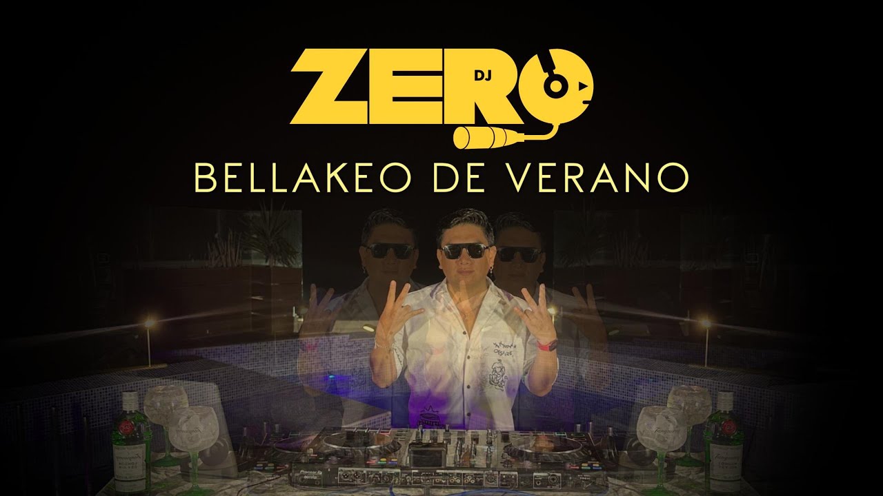 DJ ZERO MIX BELLAKEO DE VERANO (Luna Bellakeo Alakram Perro Negro Falda Ando Finder Diluvio ...