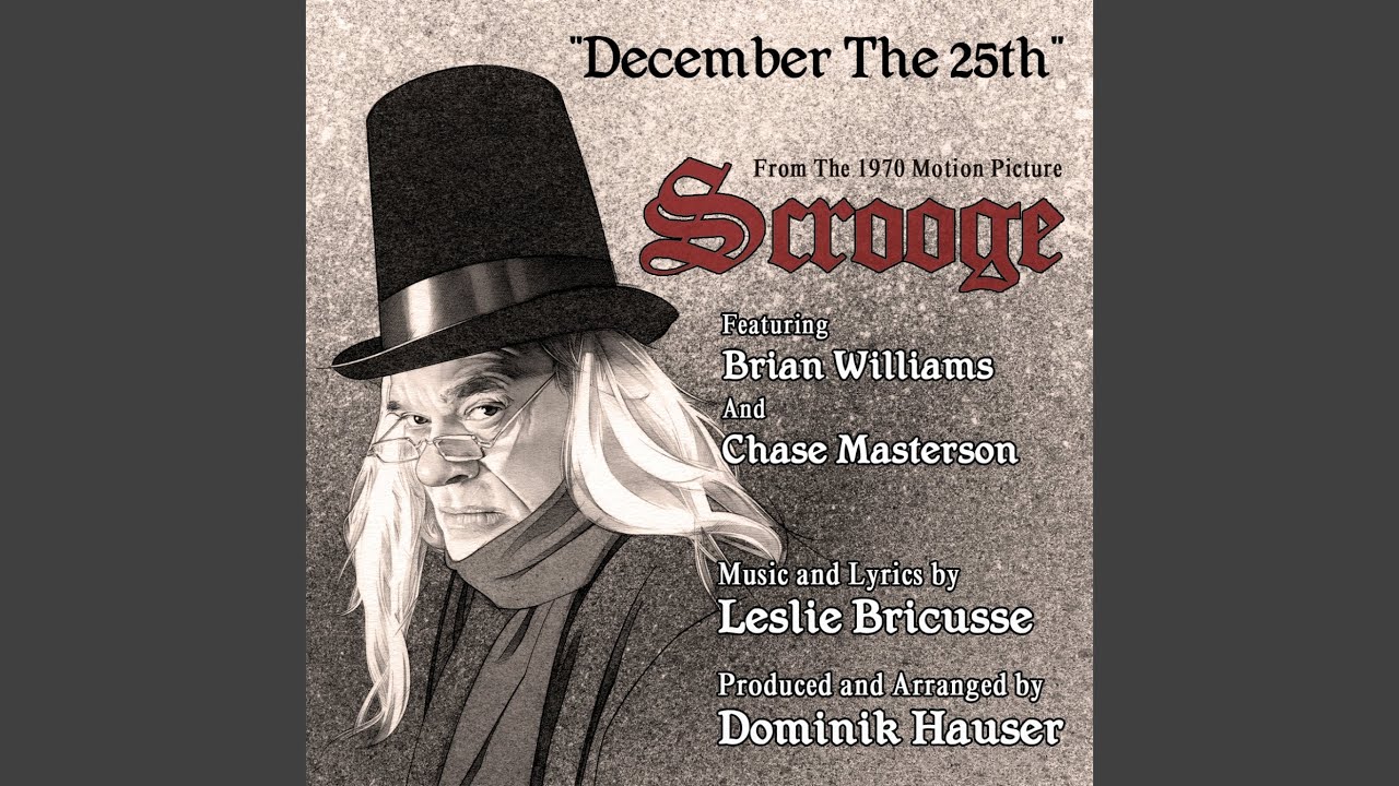 December the 25th - From the 1970 Motion Picture Scrooge - YouTube