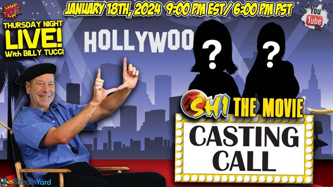 THURSDAY NIGHT LIVE WITH BILLY TUCCI: CASTING THE SHI MOVIE THEN AND ...