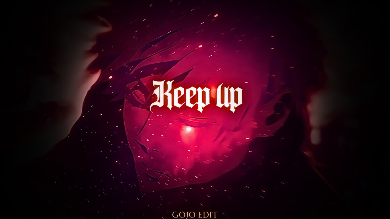 Keep Up! Gojo Edit [EDIT/AMV:JJK] - YouTube