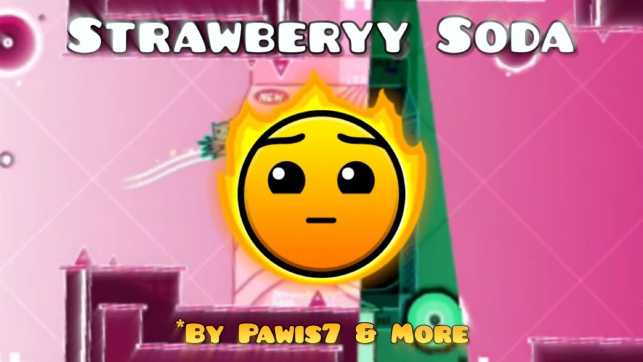 Strawberyy Soda 100% *By Pawis7 & More (Hard 5⭐) - YouTube