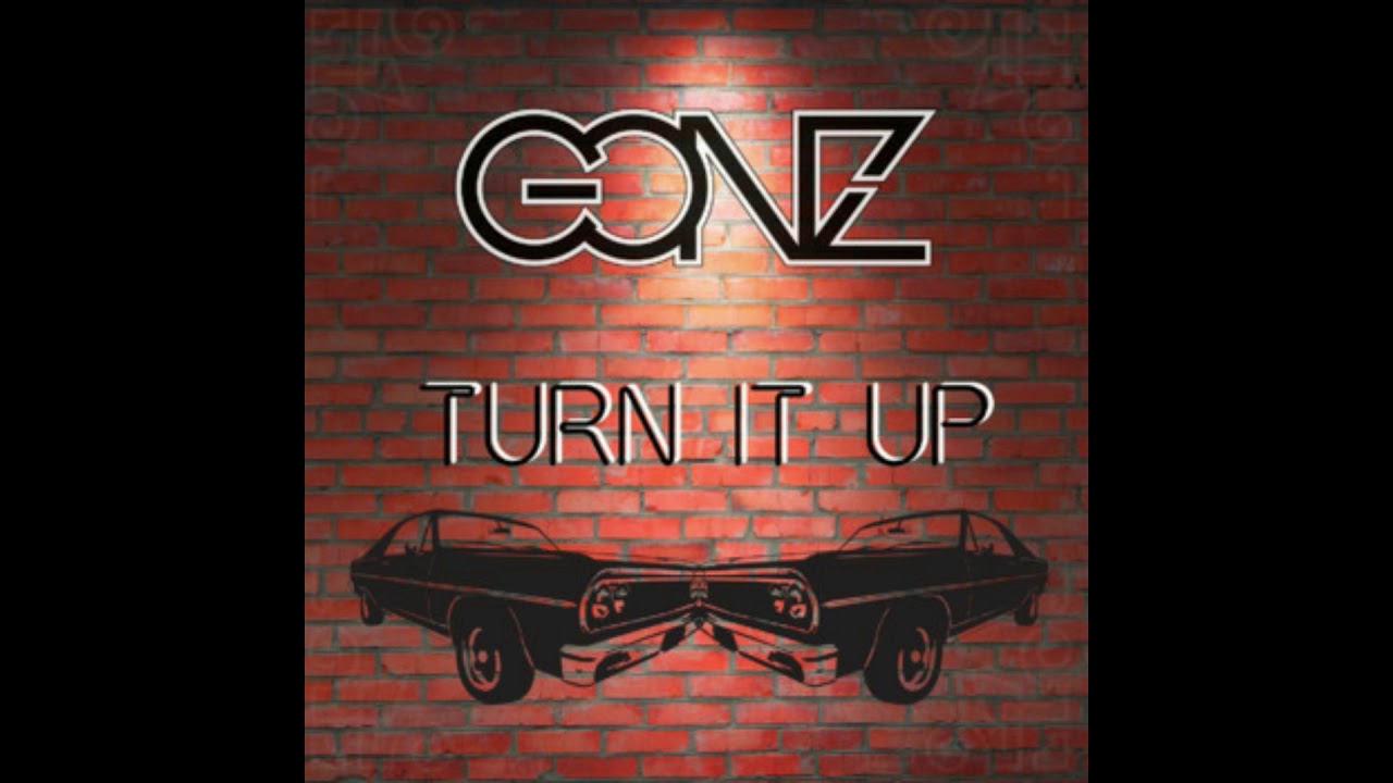 DJ GONZ - Turn It Up - YouTube