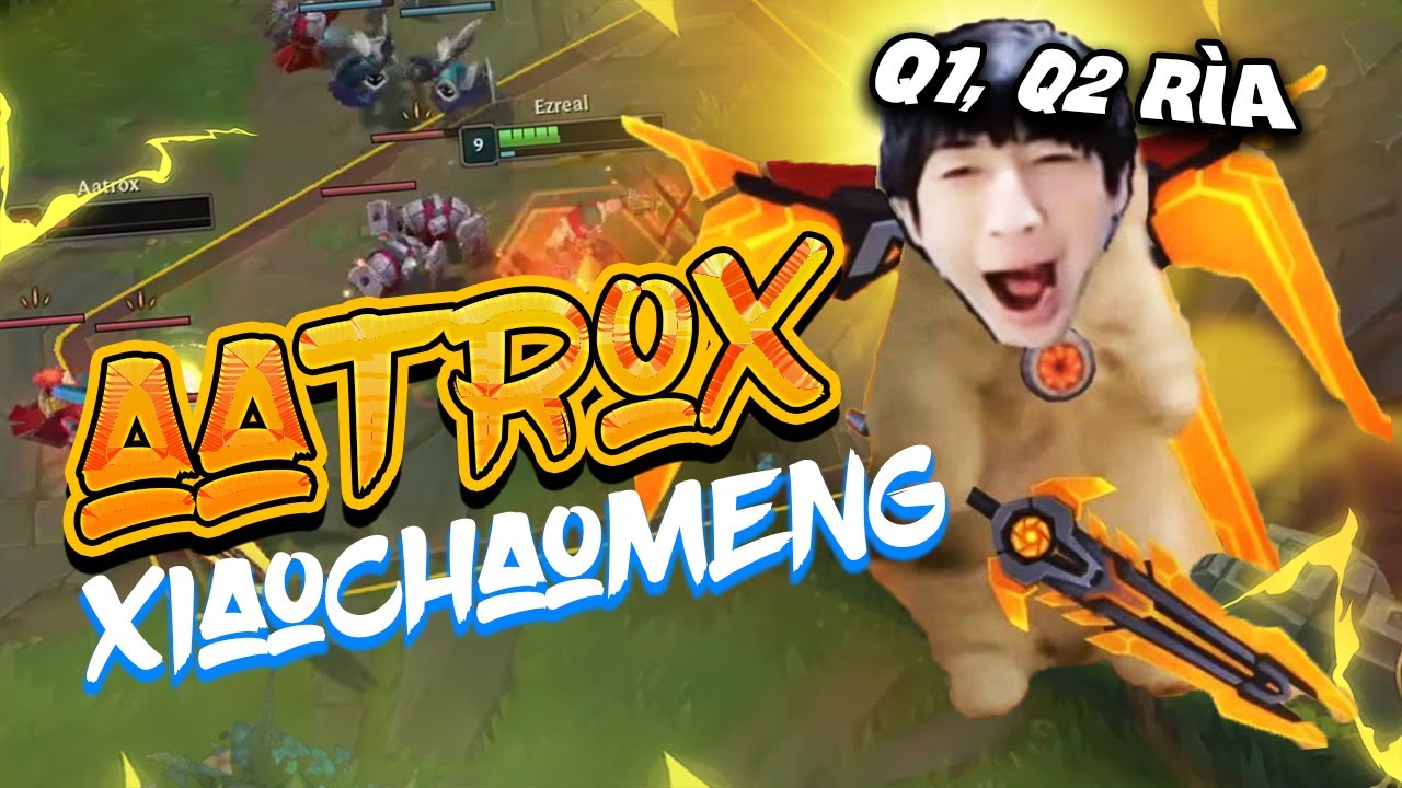 FAN RUỘT XIAO CHENG MENG ĐÁNH AATROX NÉ ÁC THẬT SỰ, HỌC NHƯNG CHƯA TỚI - YouTube